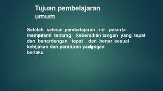 PRESENTASI TENTANG KEBERSIHAN TANGAN..pptx