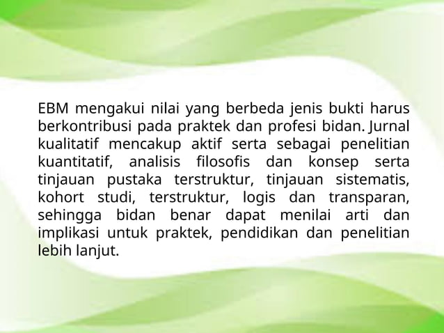 kebidanan berbasis bukti atau Evidence baseed midwifery | PPT
