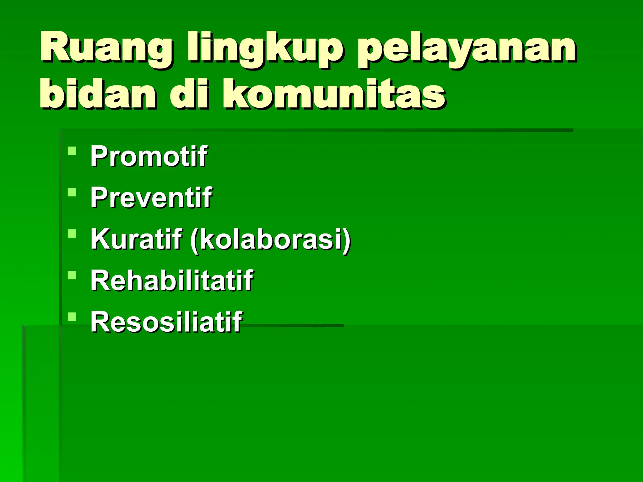 KEBIDANAN_KOMUNITAS_komprehensif_ppt.ppt