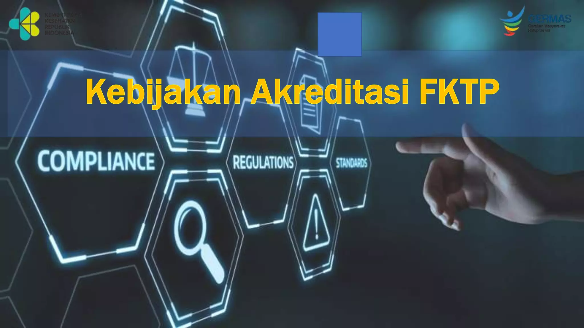 Kebijakan akreditasi fktp nst | PPTX