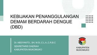KEBIJAKAN DBD 2024 MATERI UMUM YA(1).pptx