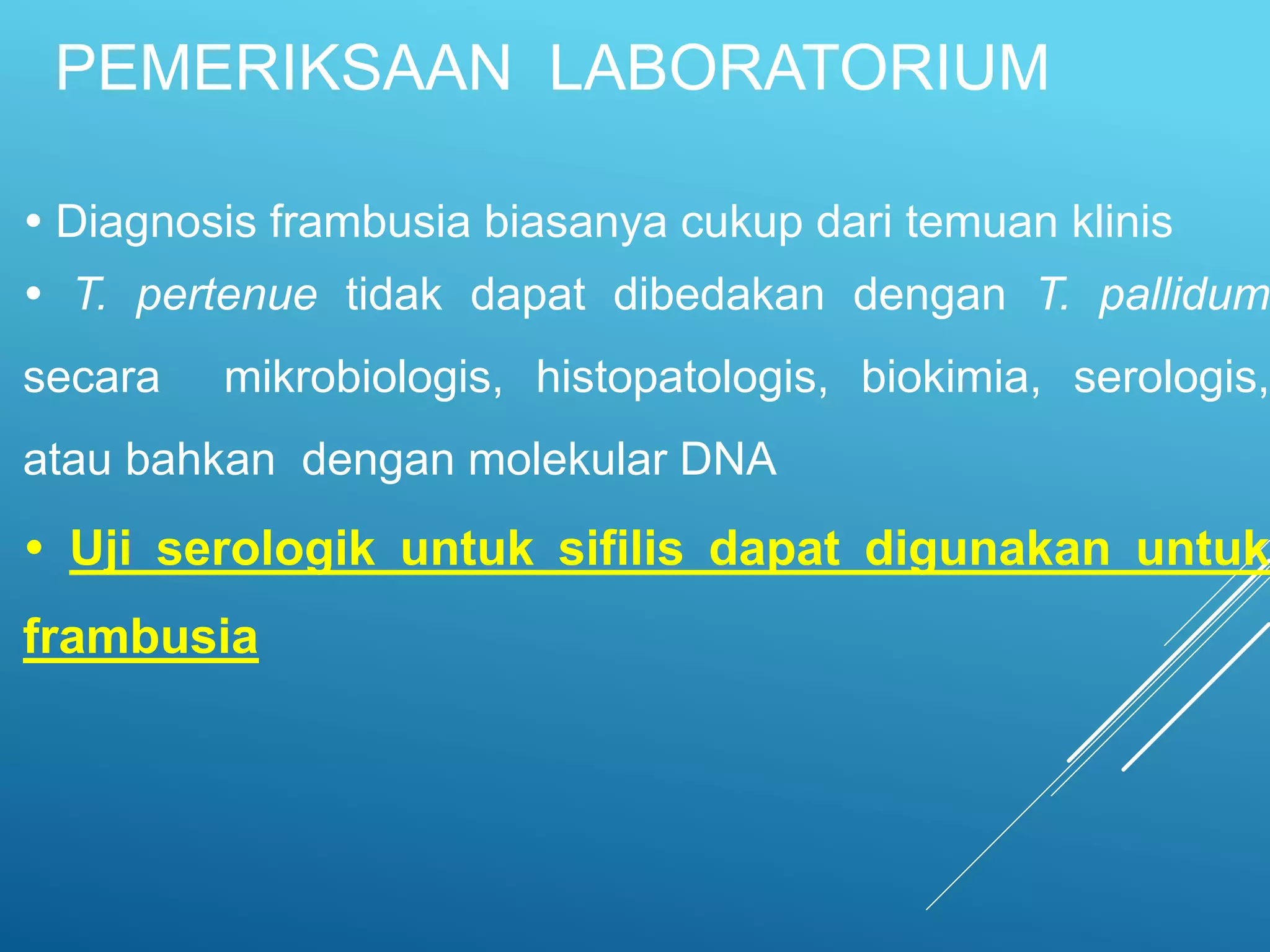KEBIJAKAN, DIAGNOSA & TATALAKSANA FRAMBUSIA.ppt