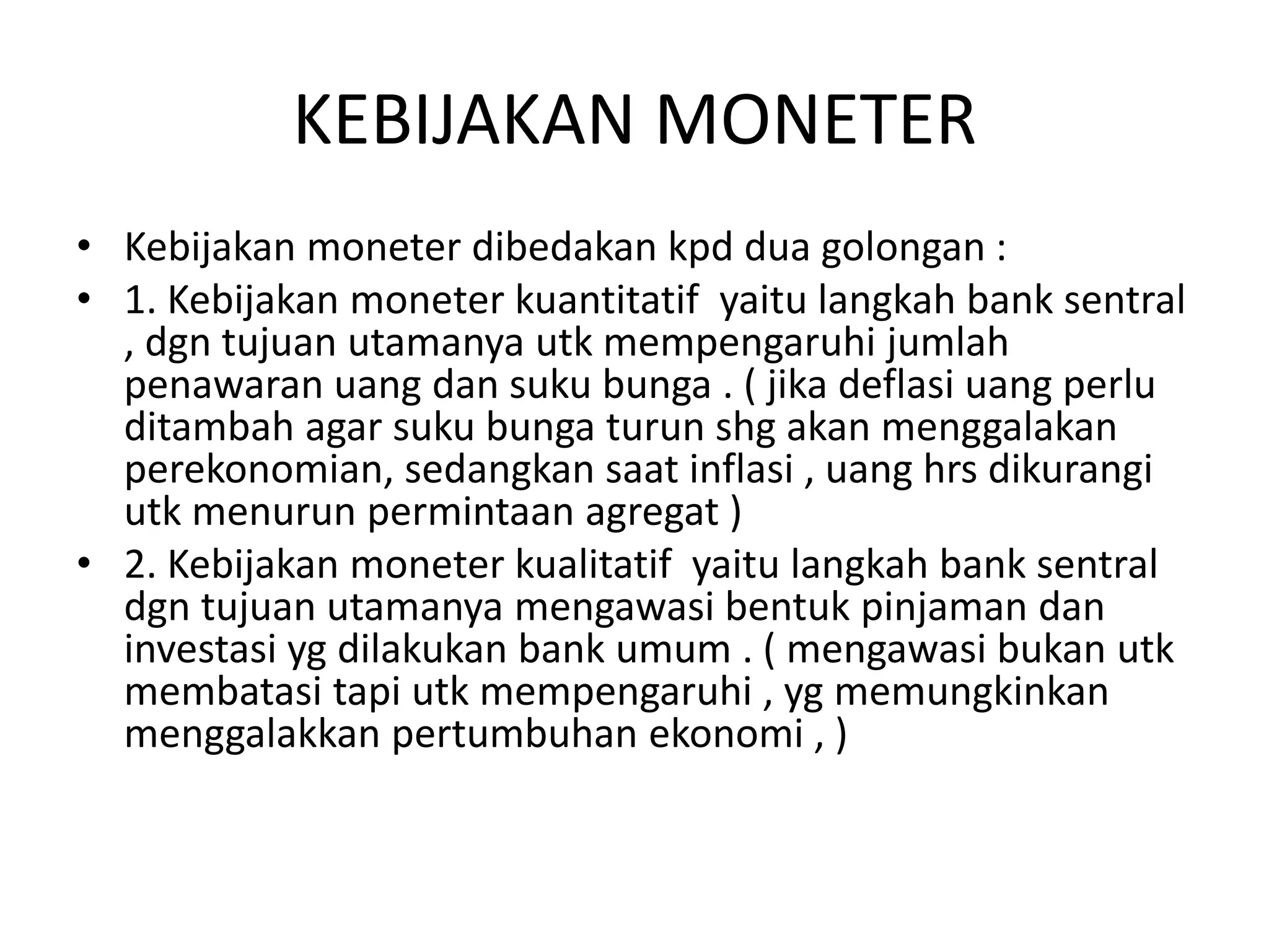 Kebijakan fiskal , kebijakan moneter , kebijakan penawaran | PPTX