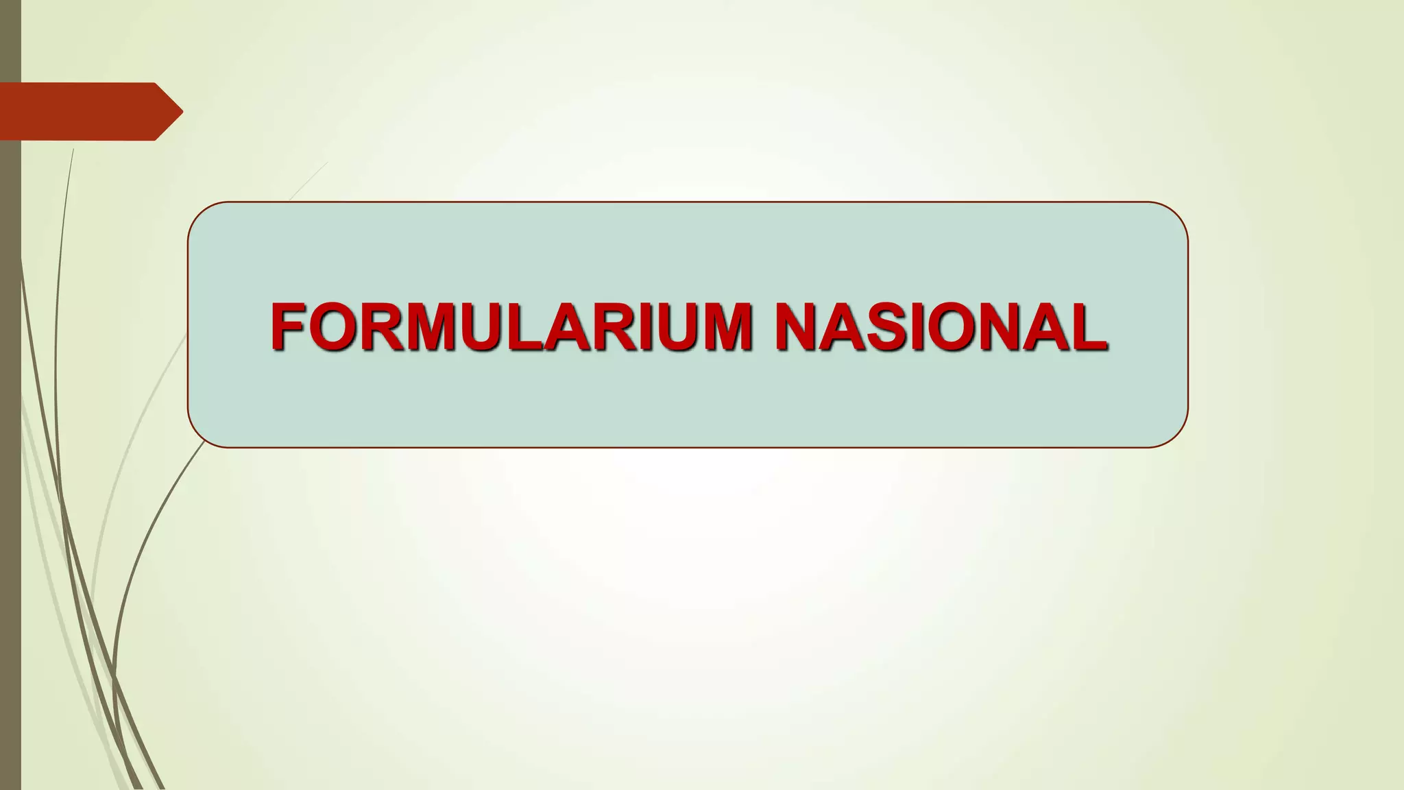 kebijakan FORMULARIUM OBAT.pptx