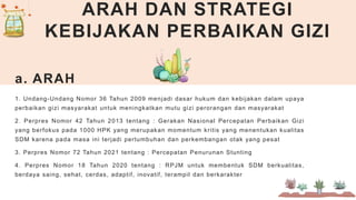 KEBIJAKAN GIZI PADA PEMBERIAN MAKAN BAYI DAN ANAK.pptx
