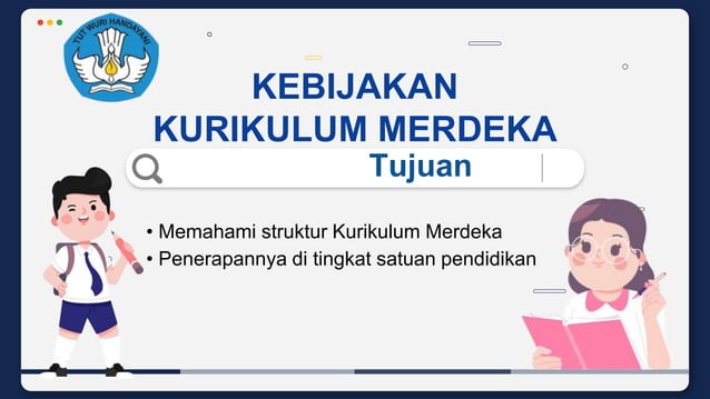 Kebijakan Kurikulum Merdeka Pptx