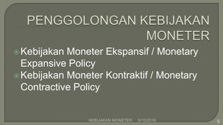 Kebijakan moneter | PPTX