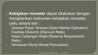 Kebijakan moneter | PPTX