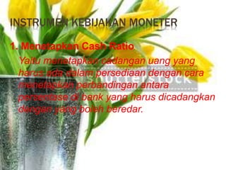 Kebijakan moneter | PPTX