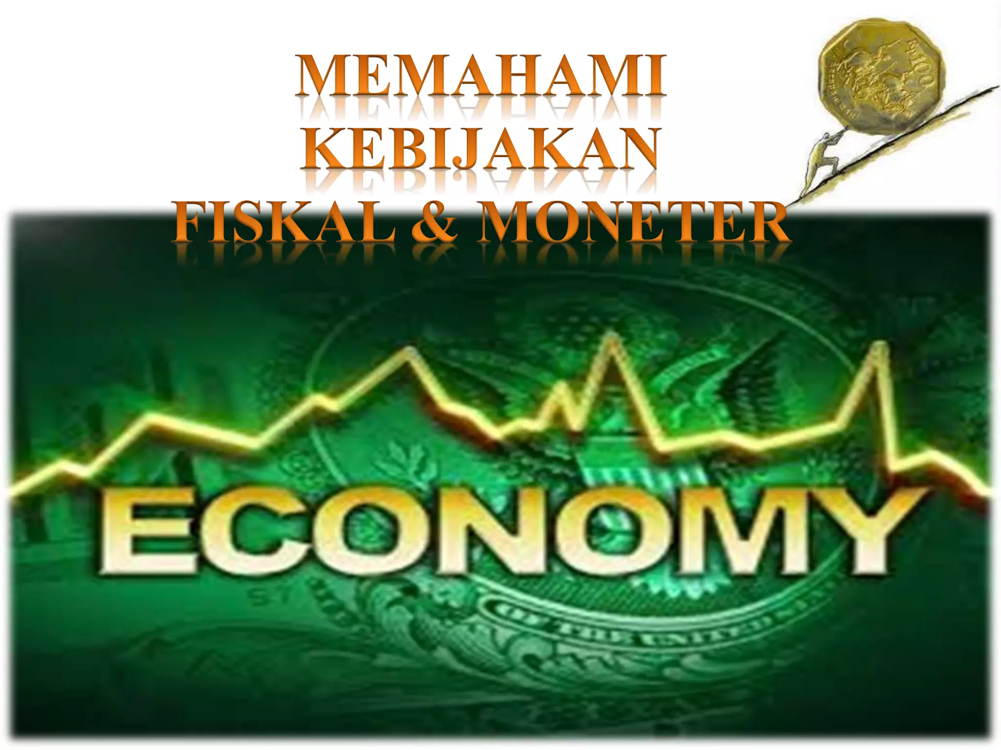 Kebijakan moneter dan fiskal | PPTX