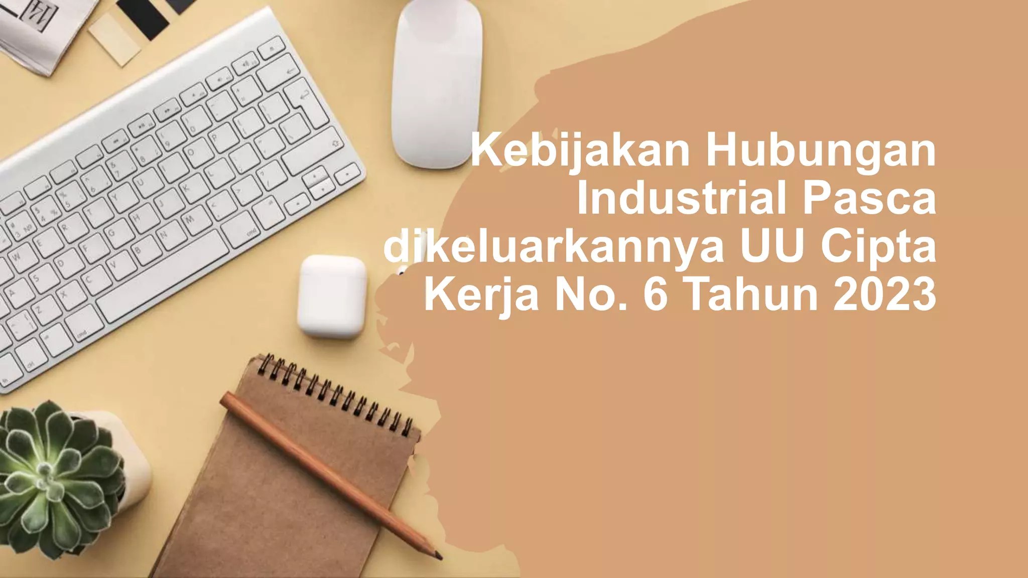 Kebijakan Naker Pasca UU Cipta Kerja_015.pptx