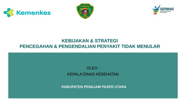 KEBIJAKAN Pencegahan dan pengendalian PTM.pptx