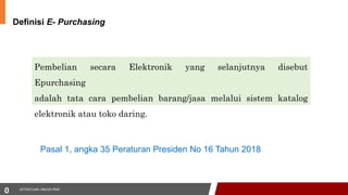 Kebijakan Pengadaan Barang Jasa pada E-Purchasing .pdf