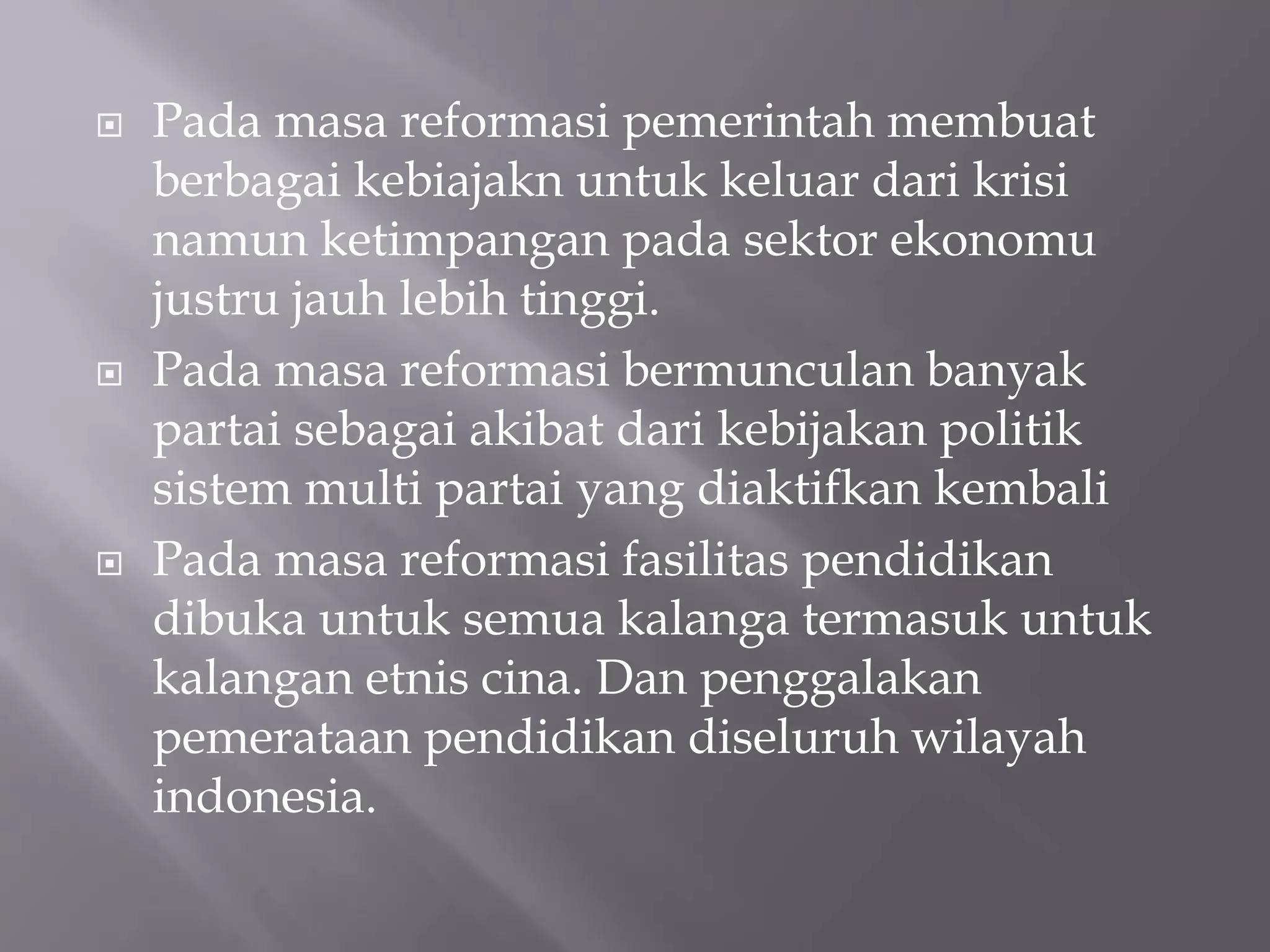 Kebijakan Pemerintah Masa Reformasi.pptx