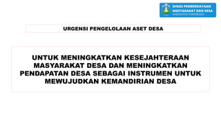 KEBIJAKAN PENGELOLAAN ASET DESA (1) (1).pptx