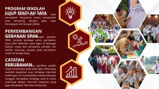 KEBIJAKAN PENGEMBANGAN Sekolah Jujur Sekolah Saya.pptx