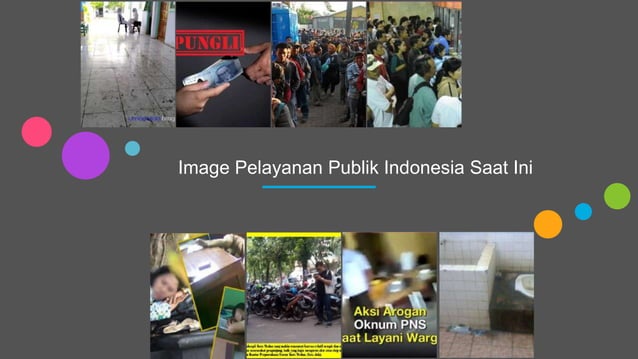 KEBIJAKAN PENINGKATAN KUALITAS PELAYANAN PUBLIK.pptx