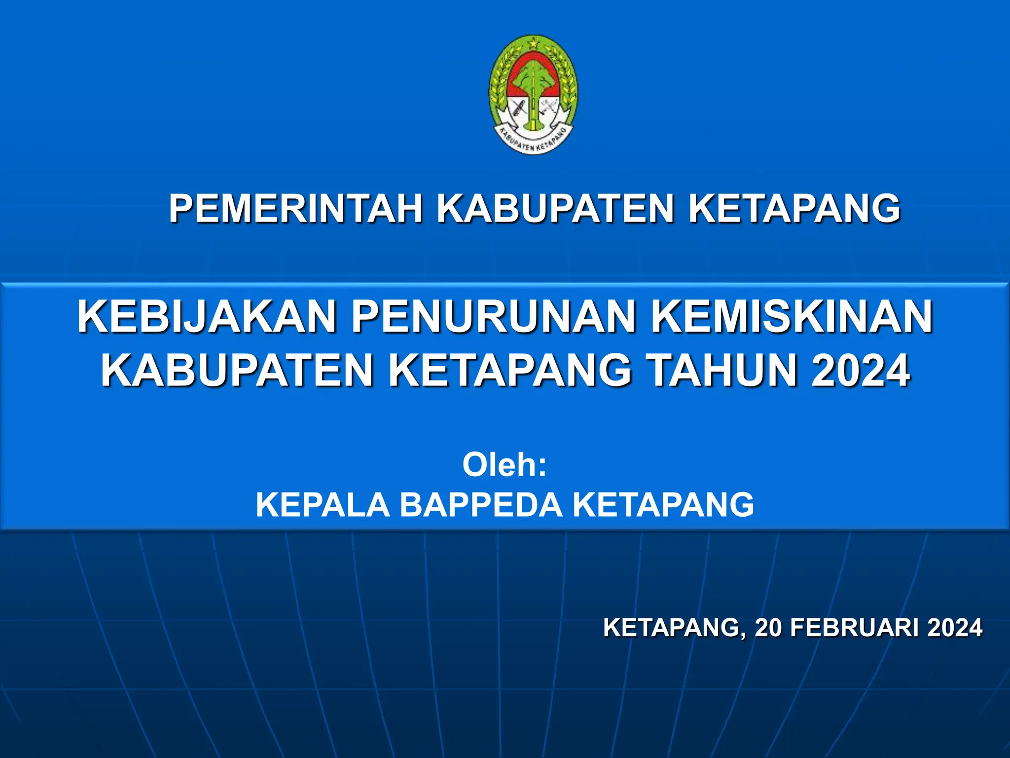 Kebijakan Penurunan Kemiskinan di Kabupaten Ketapang Tahun 2024 New.pptx