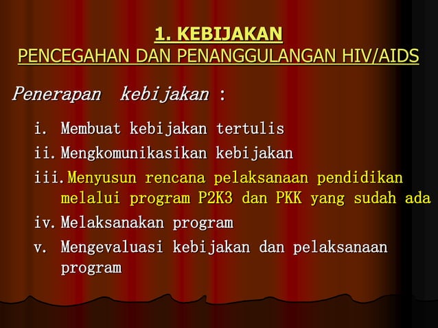 Kebijakan program hiv | PPTX