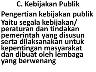 Kebijakan publik | PPT | Free Download