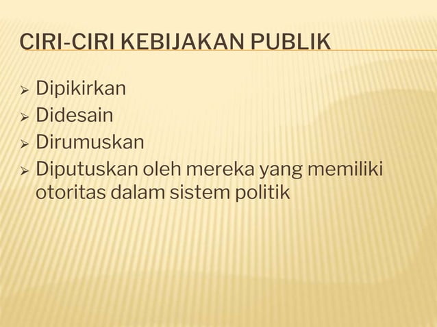 Bahan Materi Kebijakan Publik untuk pendidikan tinggi | PPTX