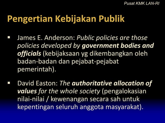 Kebijakan Publik (Dari Pengertian, Perumusan Hingga Penerapannya) | PPT