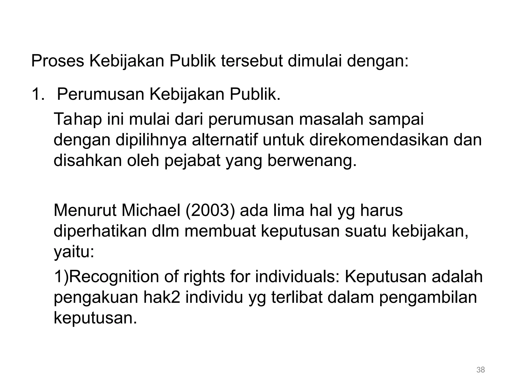 KEBIJAKAN_PUBLIK di Indonesia dan pelaksanaaannya | PPT