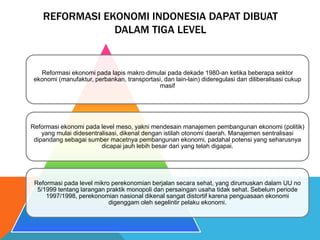 Kebijakan reformasi ekonomi niken dwi dayanti 115020107111044 | PPTX