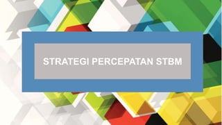 Kebijakan & Strategi STBM rev.ppt