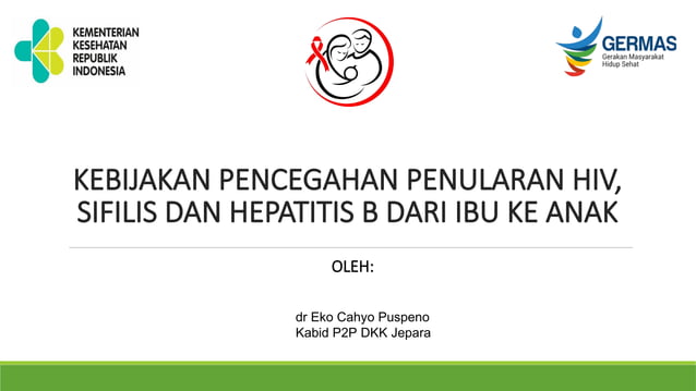 Kebijakan triple eliminasi-revisi_084052.ppt