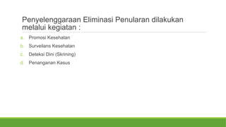 Kebijakan triple eliminasi-revisi_084052.ppt
