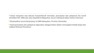 Kebijakan triple eliminasi-revisi_084052.ppt