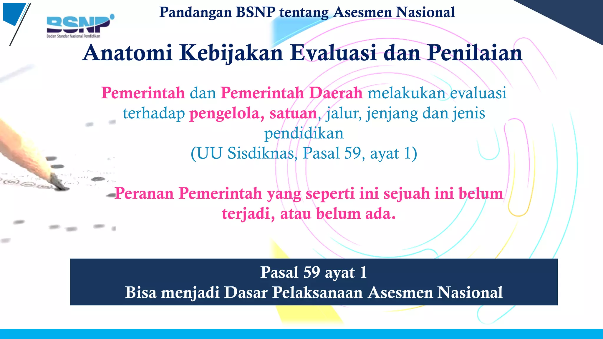Kebijakan Ujian Nasional dan AKM Oleh BSNP | PPT