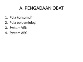 KEBUTUHAN-OBAT-BERDASARKAN-EPIDEMIOLOGI-DAN-POLA-KONSUMTIF.pptx