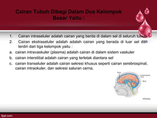 Kebutuhan cairan dan elektrolit | PPTX
