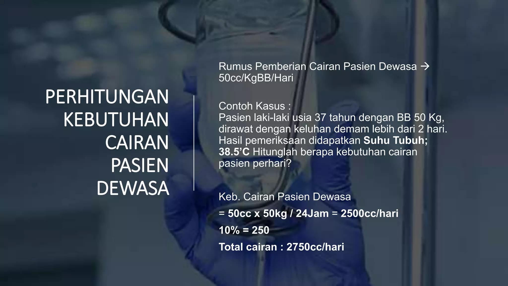 Kebutuhan Cairan Infus.pptx