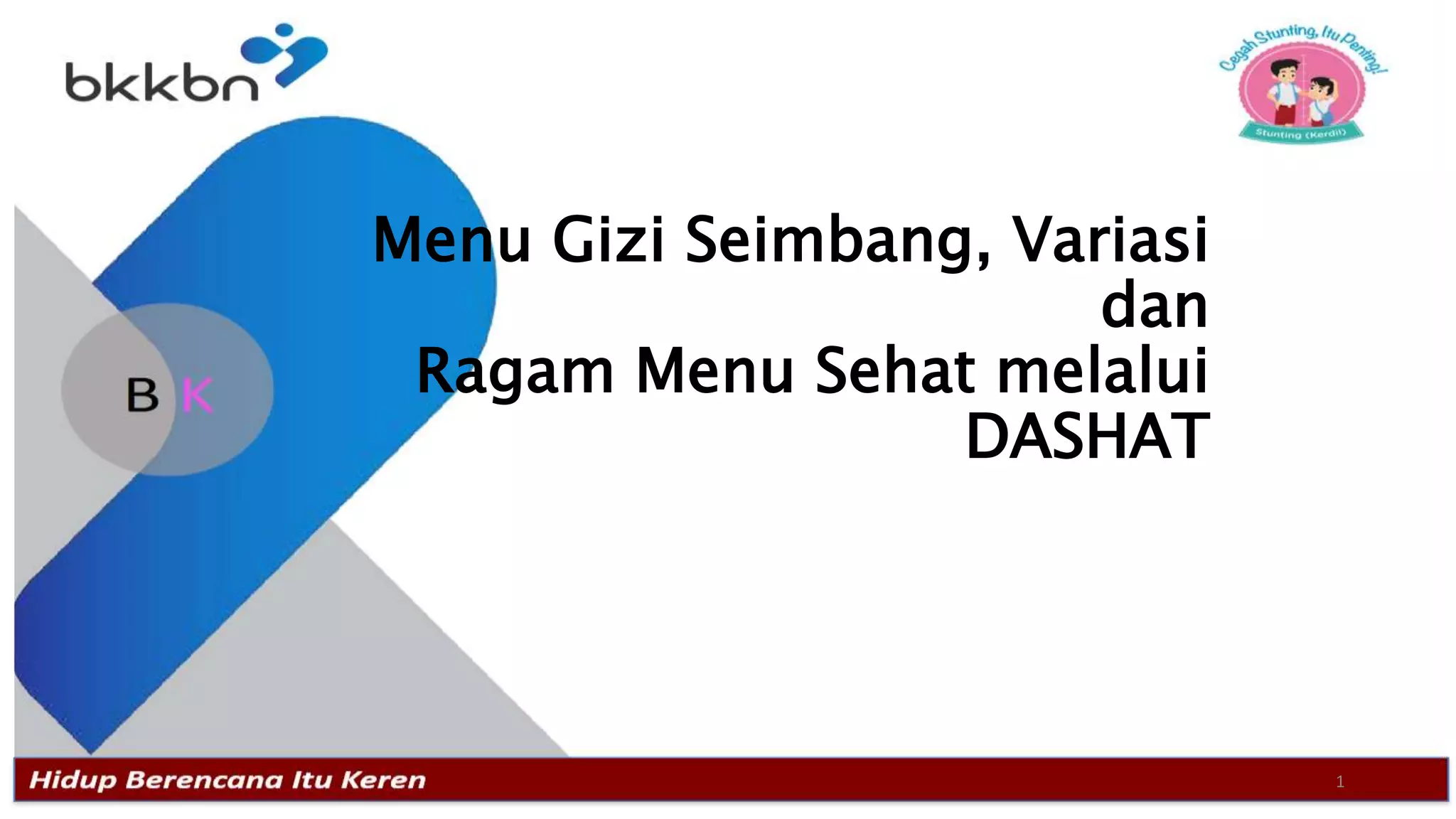 Kebutuhan Gizi dan Variasi Menu.pptx