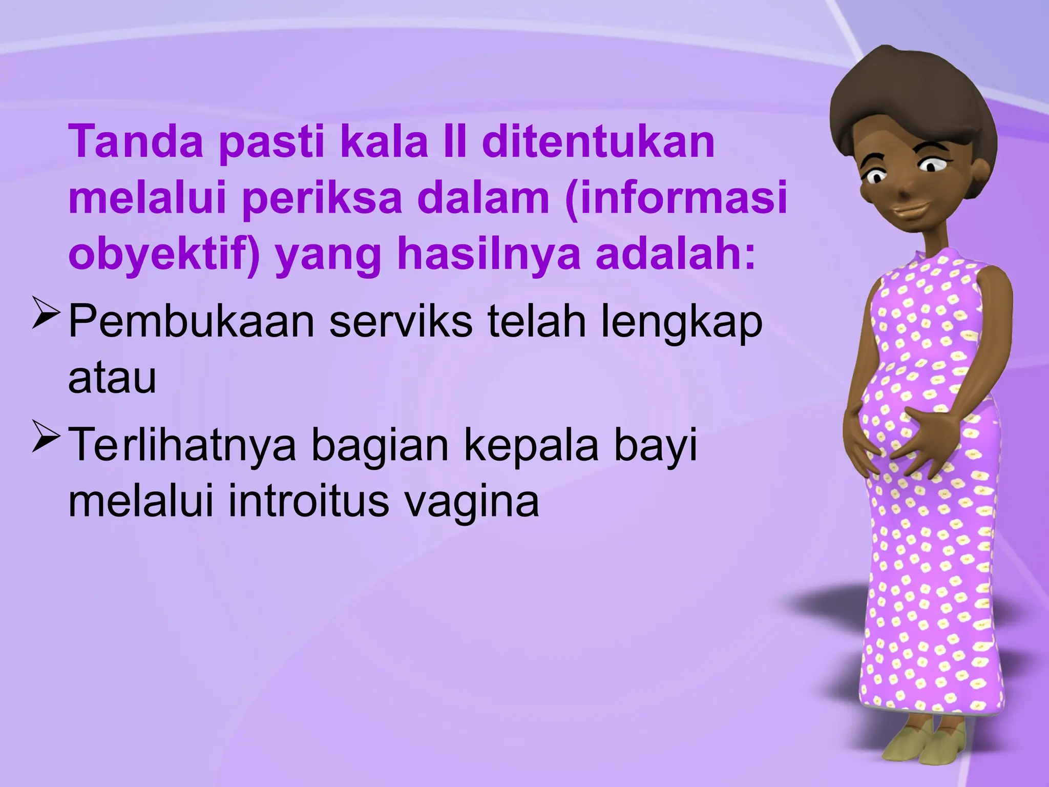 kebutuhan ibu dalam kala II persalinan.ppt