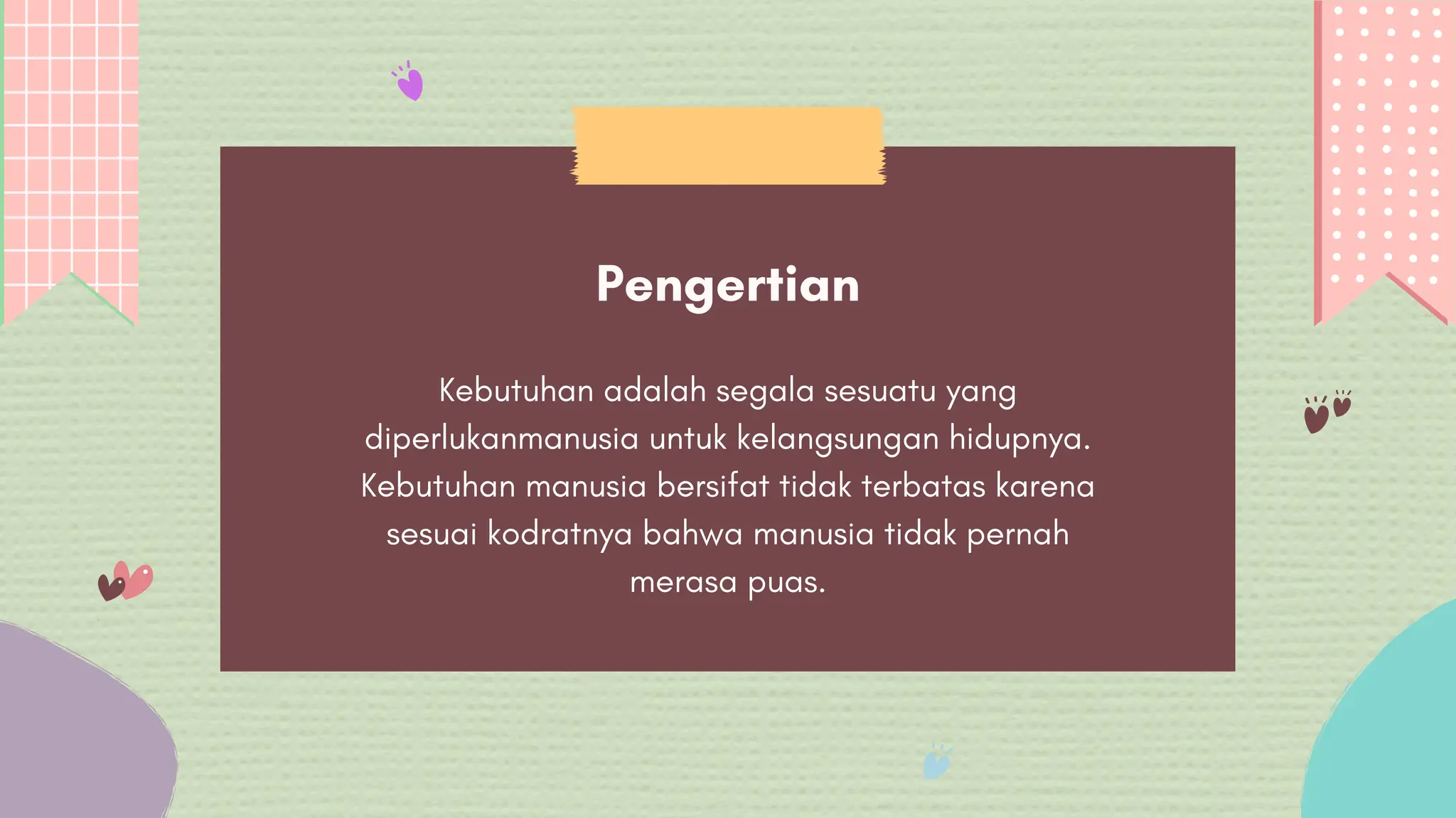 Powerpoint tentang Kebutuhan Manusia kelas X | PDF