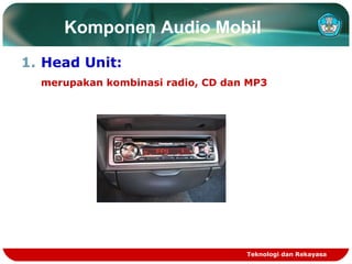 Kebutuhan peralatan audio video mobil | PPT