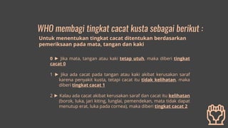 KECACATAN DAN PENCEGAHAN KECACATAN KUSTA | PPTX