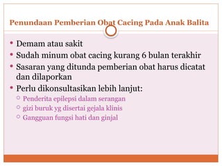 osialisasi pemberian obat pencegahan secara massalKECACINGAN (POPM ...