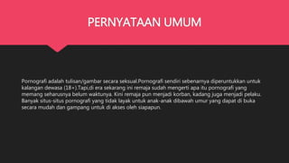 PPT EKSPLANASI TENTANG KECANDUAN PORNOGRAFI (BHS. INDONESIA KELAS XI SEMESTER 2, SMAN 1 GARUM ...