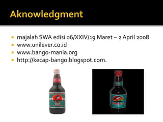 Kecap bango brand management | PPTX