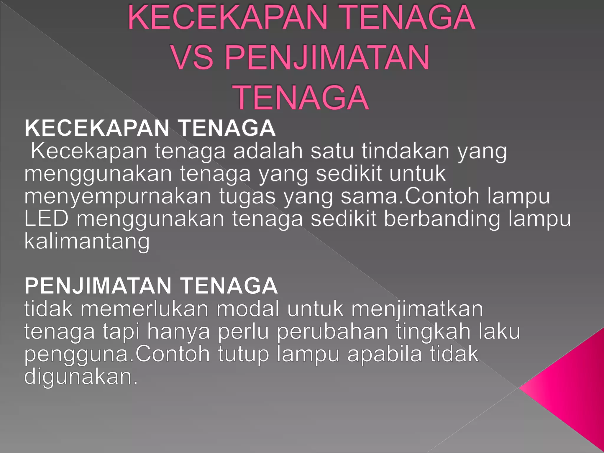 KECEKAPAN TENAGA VS PENJIMATAN TENAGA.pptx