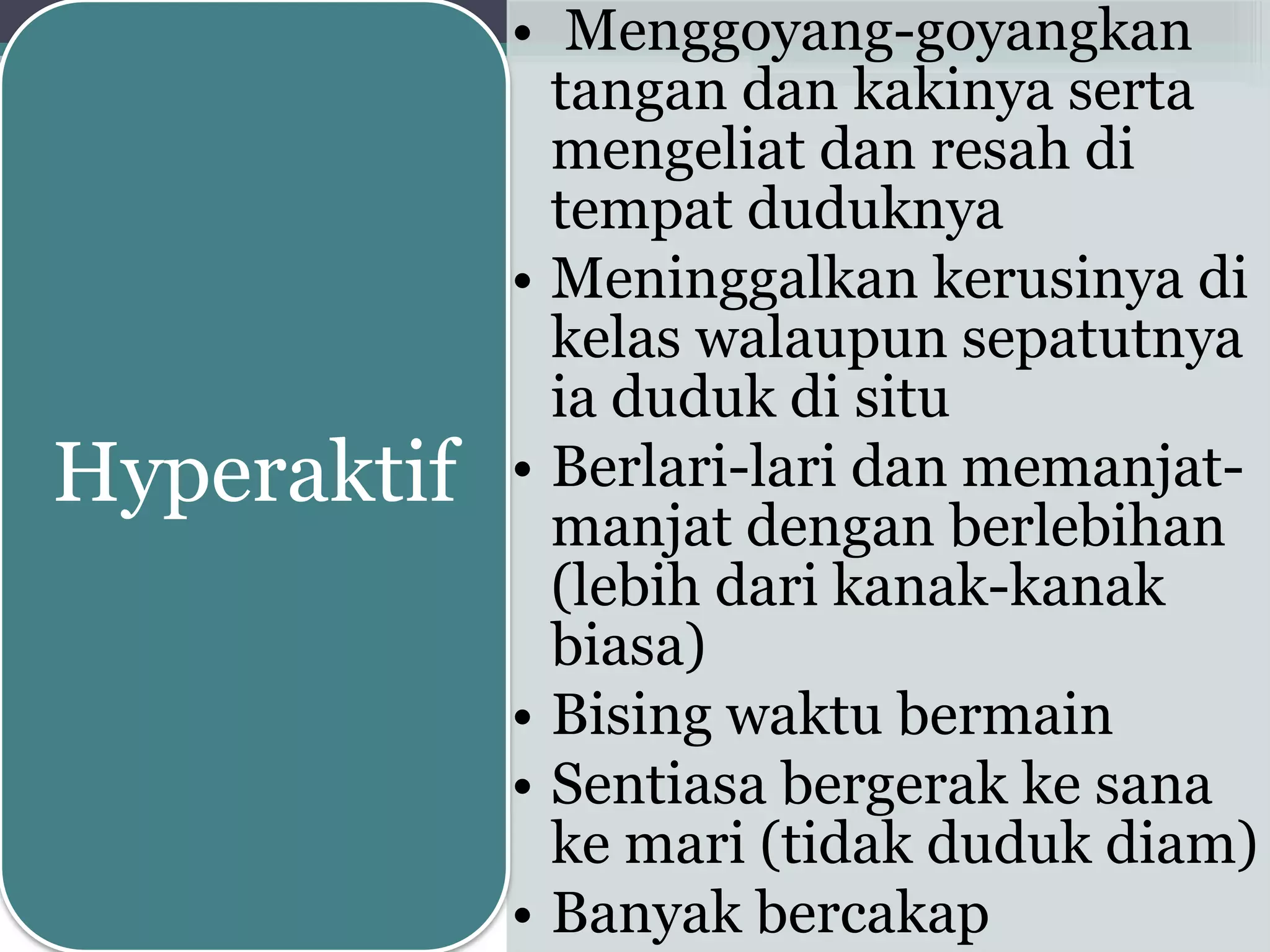 Kecelaruan hiperaktif | PPTX