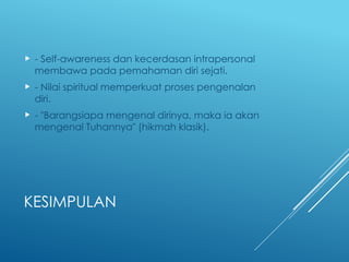 Kecerdasan_Intrapersonal_dan_Self_Awareness (1) (1).pptx