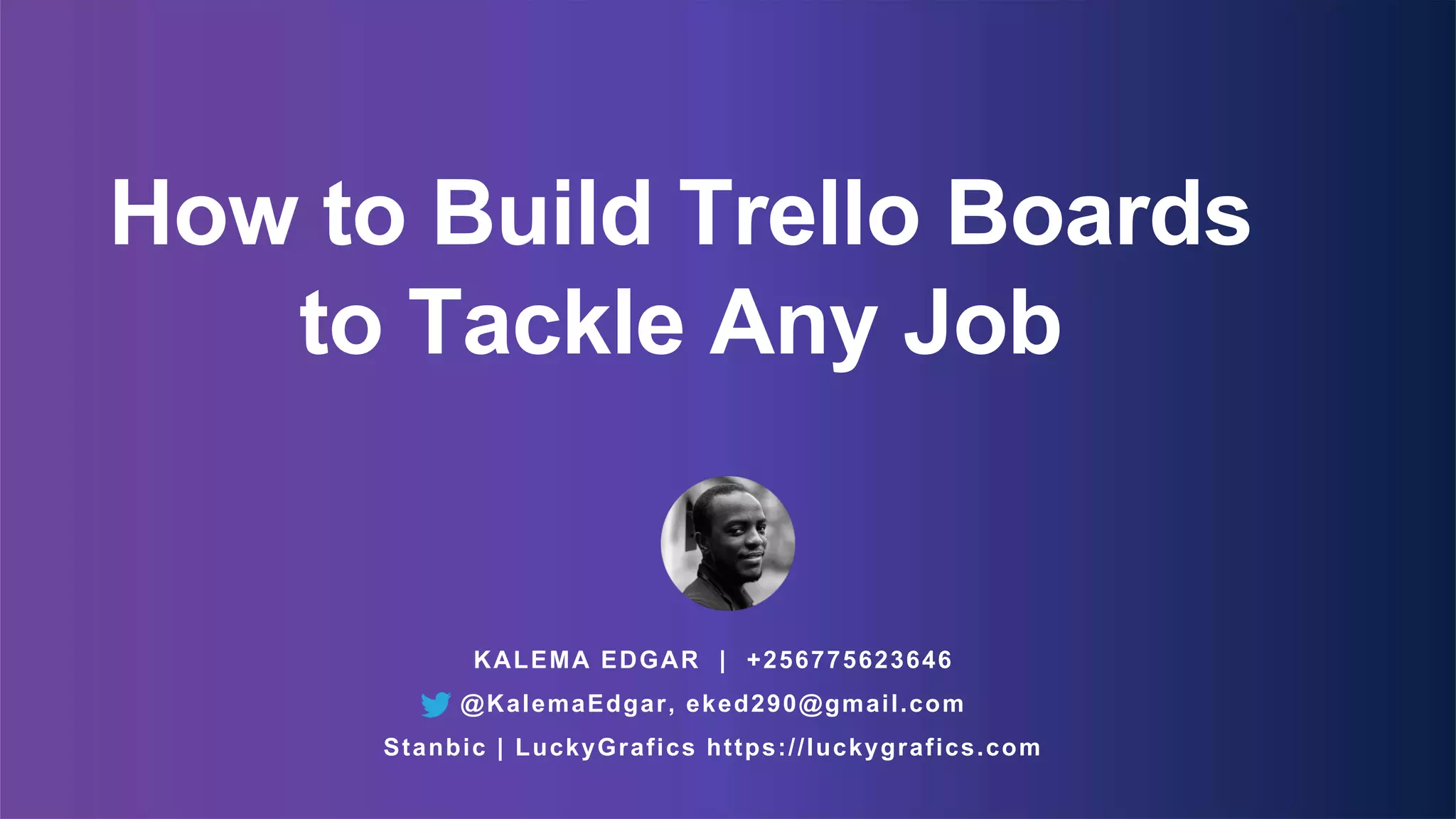 Use Trello to improve your workflows to tackle any job | PPT