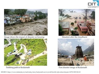 Kedarnath Floods 2013 .pptx