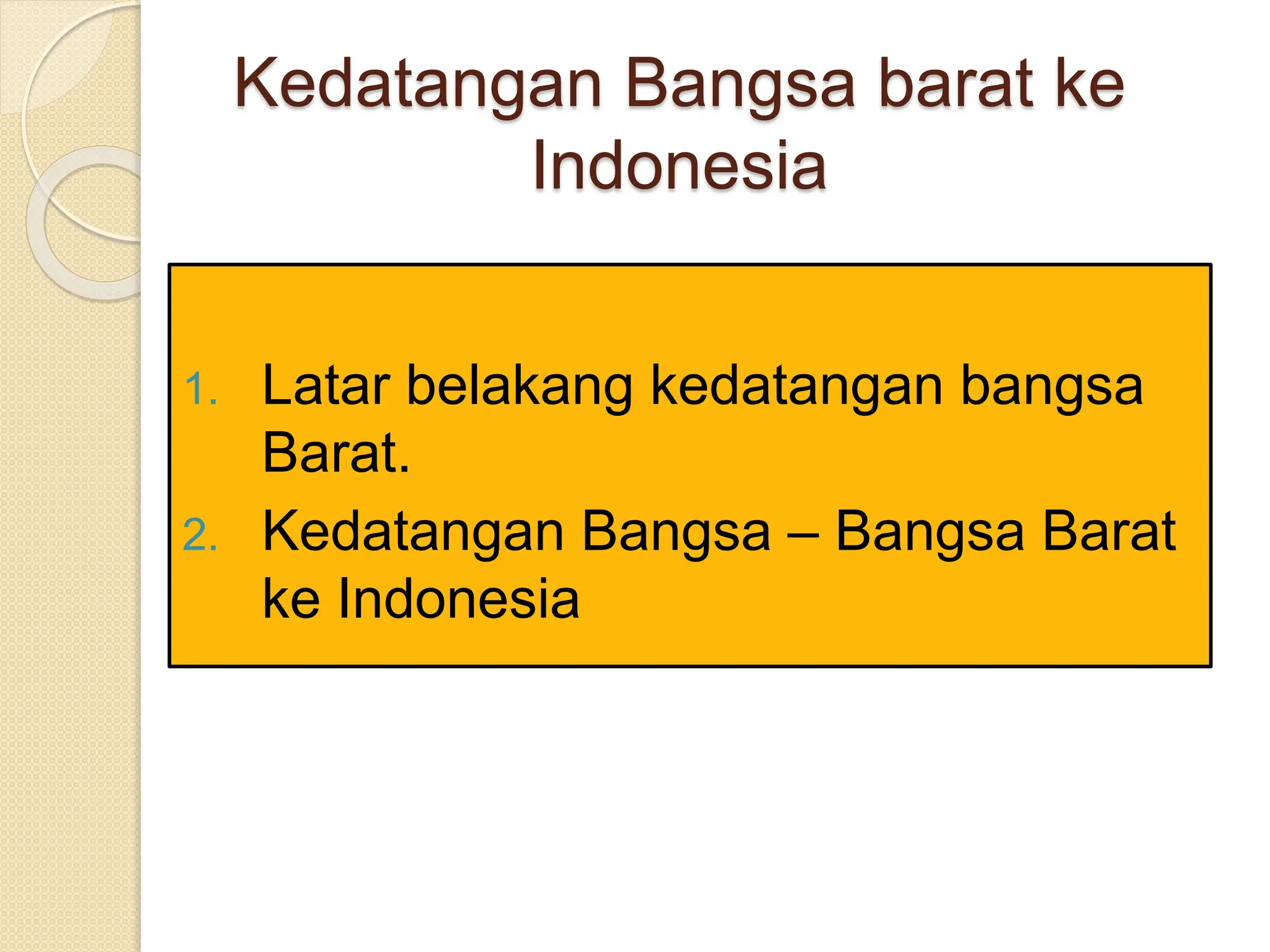 kedatangan bangsa barat di Indonesia.pptx